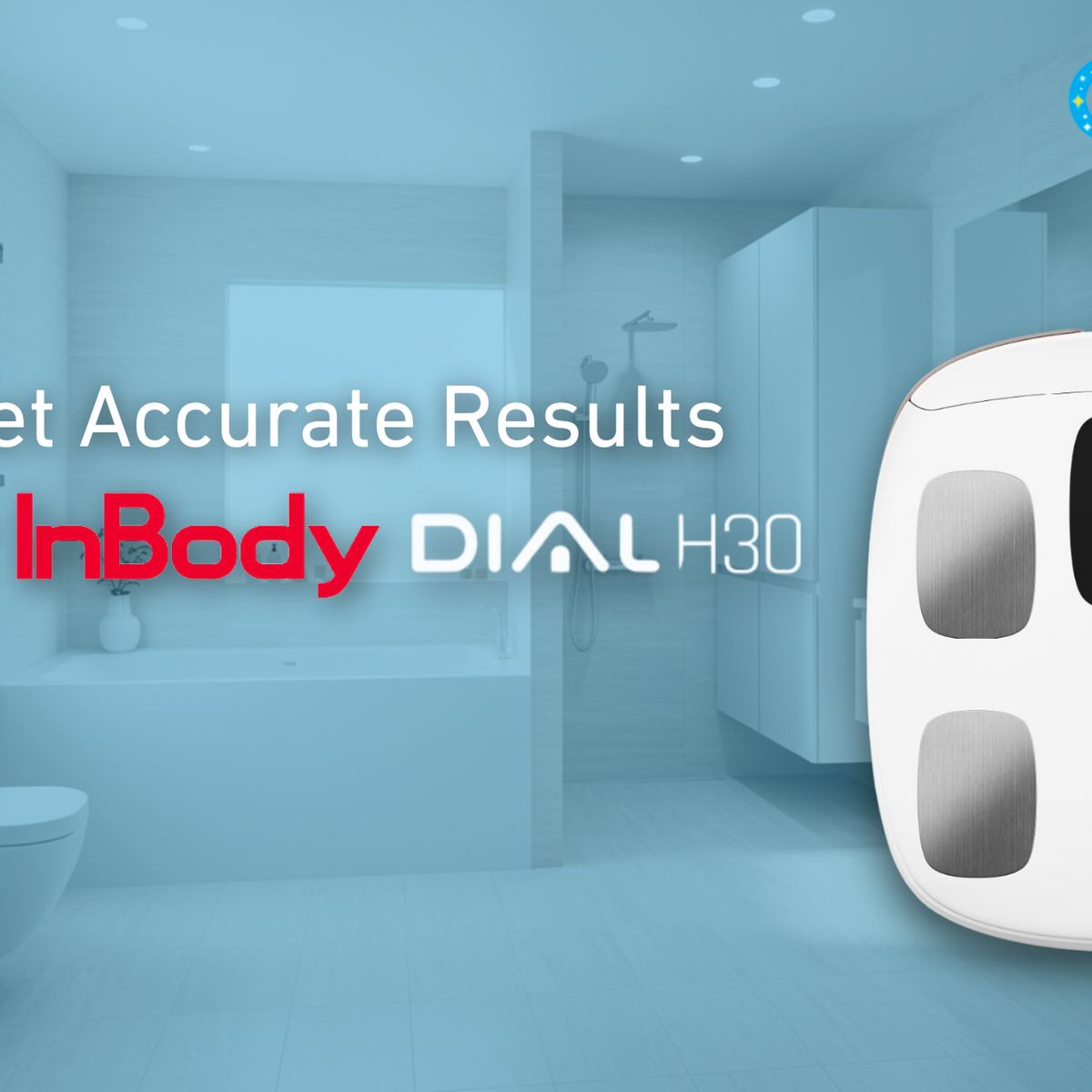 InBody Dial H30: How to Get Accurate Results with Your Scale – Wellness ...